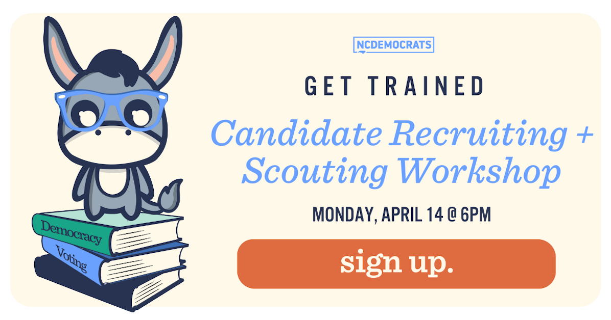 Candidate Recruiting + Scouting Workshop · Alamance County Democratic ...