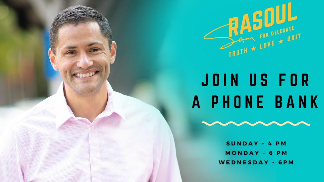 Phone Bank for Sam Rasoul · Sam Rasoul for Delegate