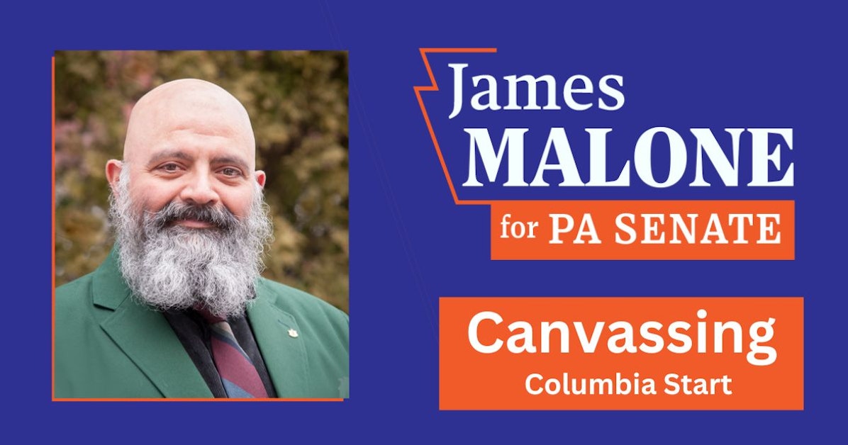 Columbia Canvass with James Malone (PA-36) · Mobilize