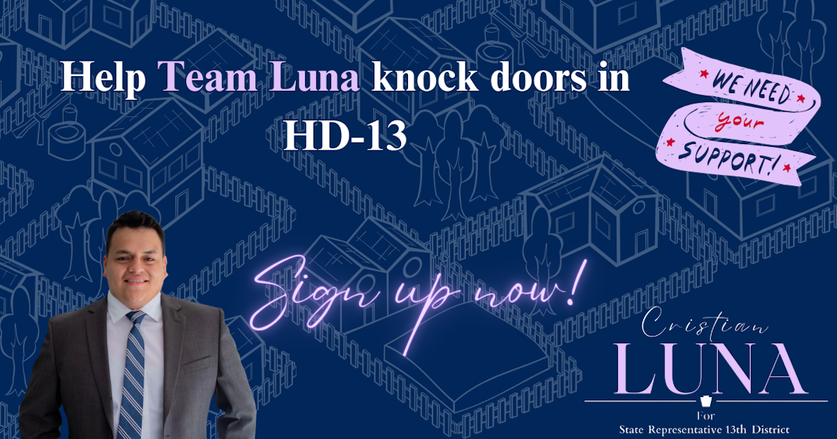 *GOTV* Sunday Canvasses with Team Luna: Help us Knock Doors in HD13 ...