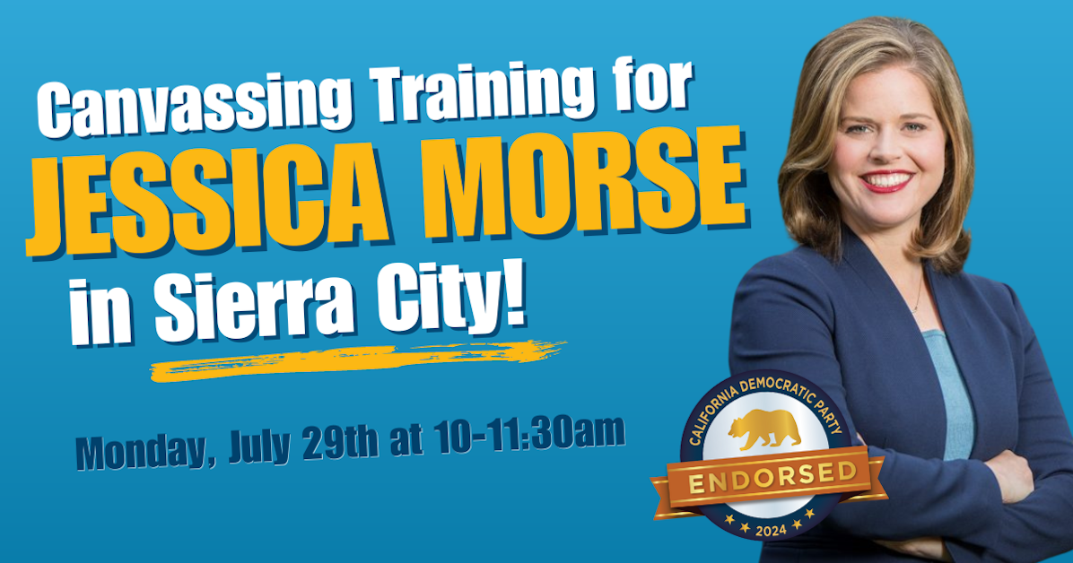 Training: Canvass for Jessica Morse in Sierra City · Pasadena United ...