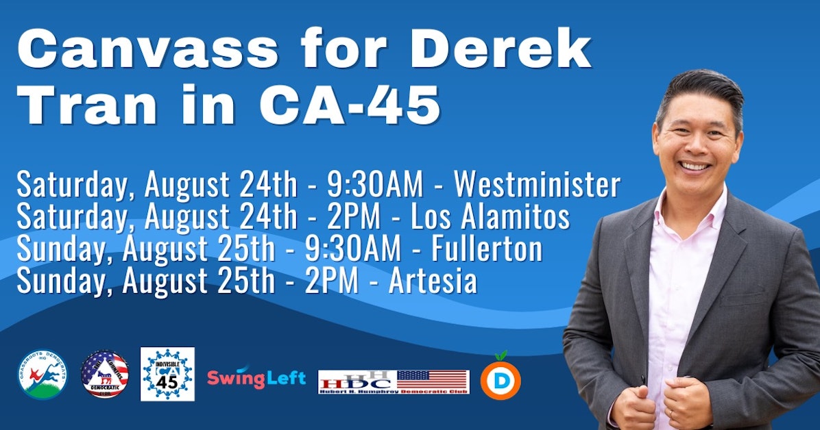 Canvass for Derek Tran in (CA-45)! · Activate America