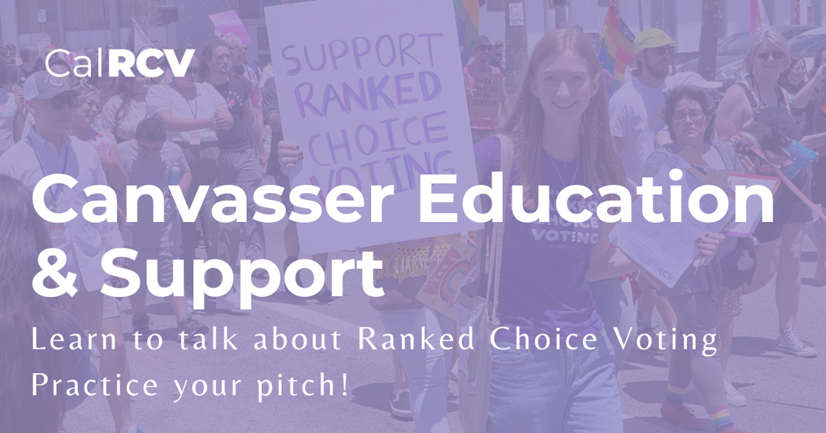 Cal RCV - Canvasser Education & Support · Mobilize