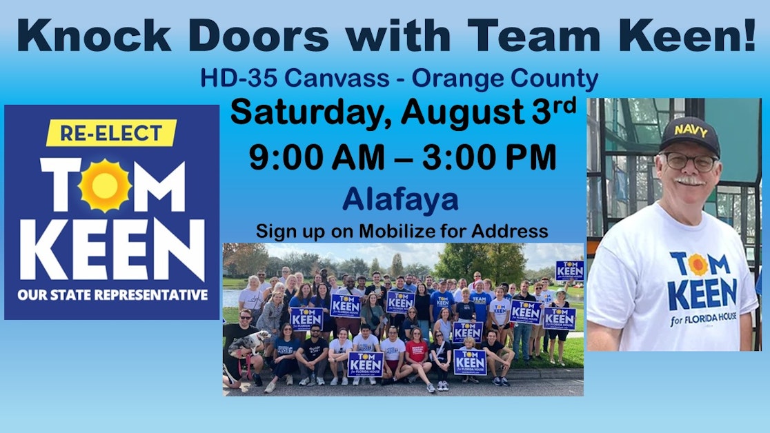 Knock Doors with Team Keen - Alafaya Canvass! · Tom Keen for Florida ...