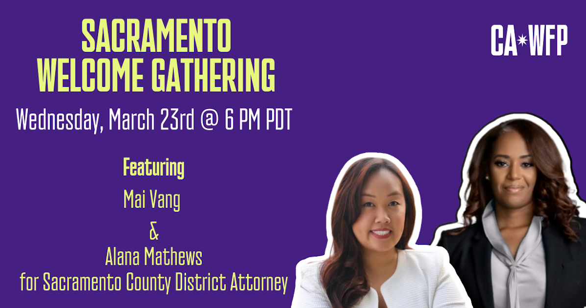 Sacramento Welcome Gathering · Working Families Party