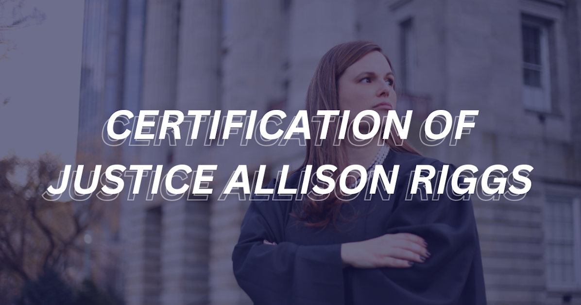 Certification of North Carolina Supreme Court Justice Allison Riggs ...