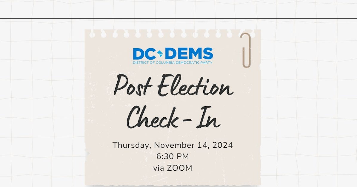 Post Election Check-In Call · DC Democratic Party