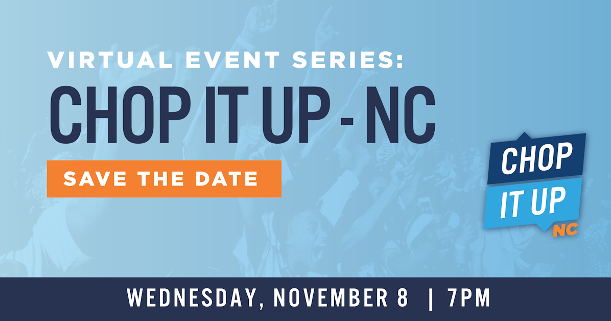 Chop It Up-NC · North Carolina Democrats