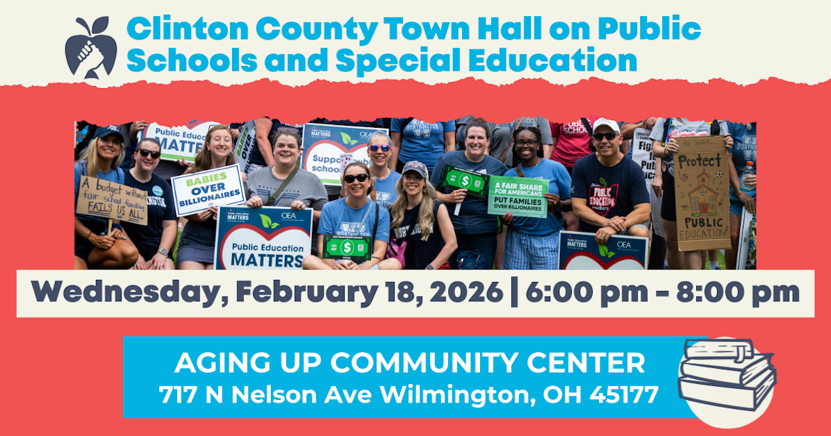 Clinton County Town Hall on Public Schools and Special Education · OH ...
