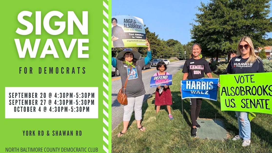 Sign Wave For Angela Alsobrooks and other Democratic Candidates in ...