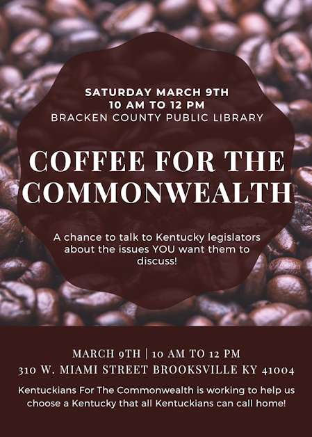 Coffee For The Commonwealth - Bracken County! · Mobilize