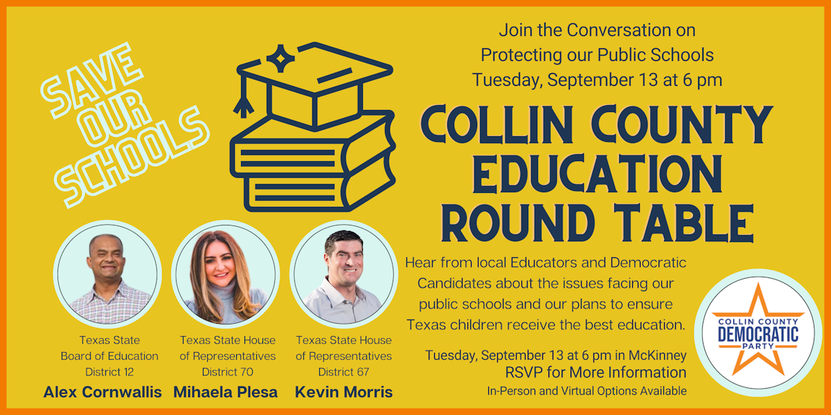 Education Round Table with Collin County Democrats · Collin County ...