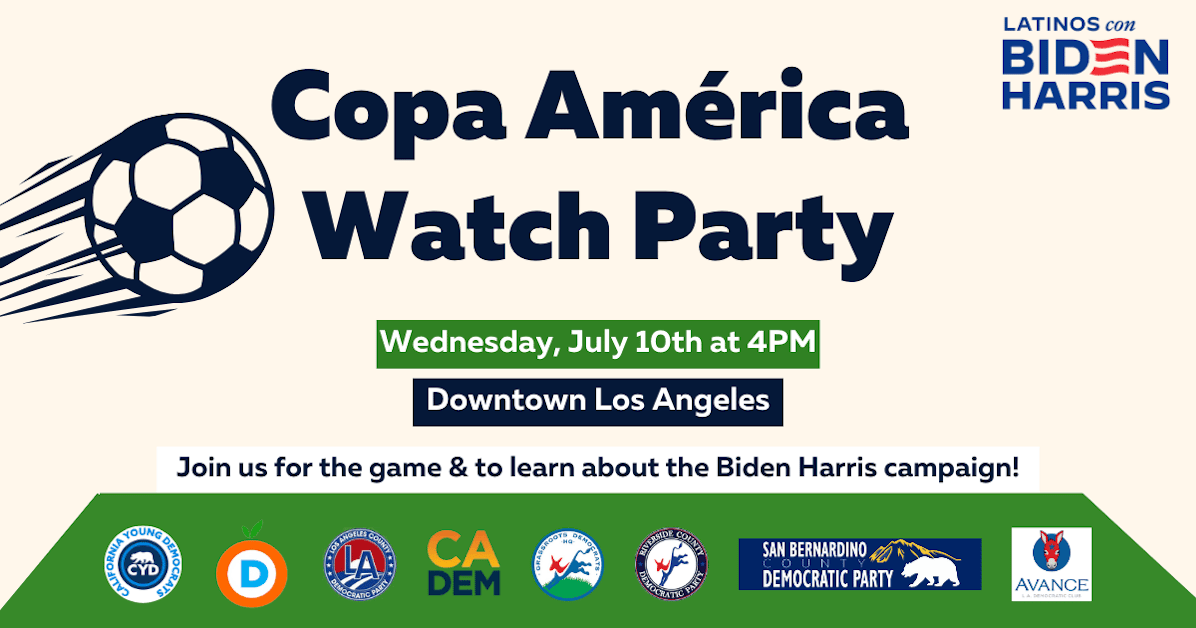 Copa América Watch Party with Latinos con Biden Harris! · Grassroots ...