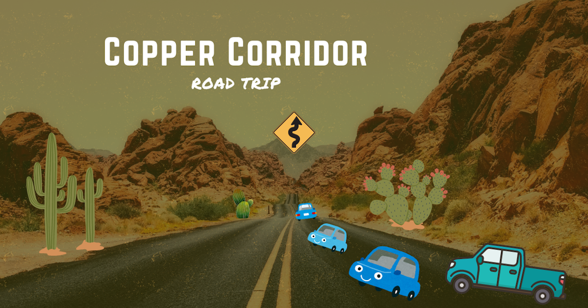 LD7 Copper Corridor Road Trip · Mobilize