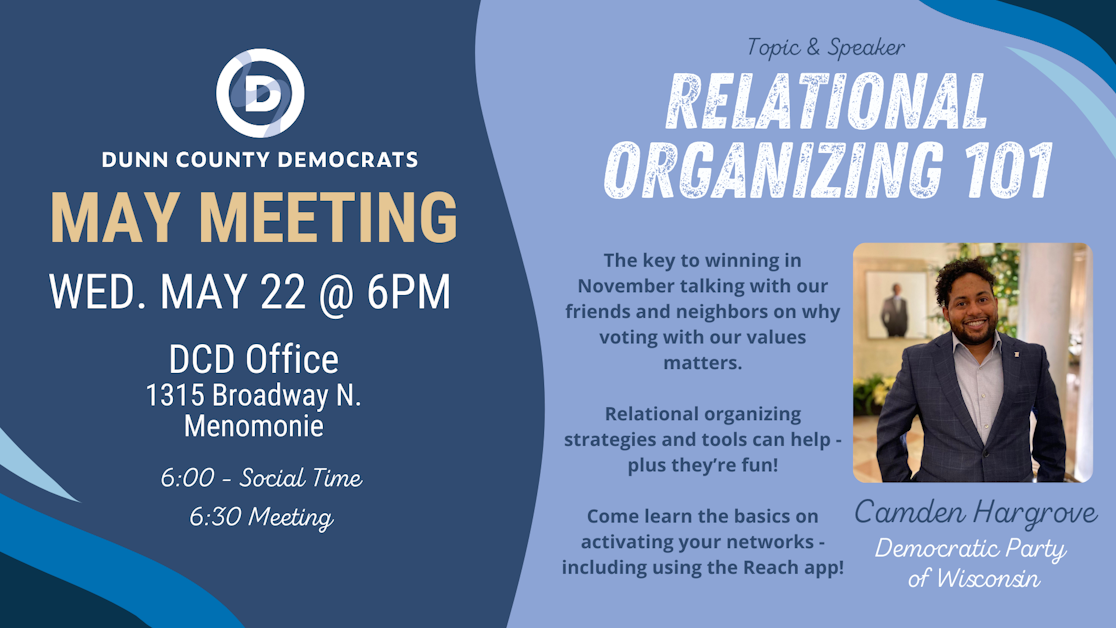 Dunn County Democrats - May Meeting: Relational Organizing 101 · WisDems