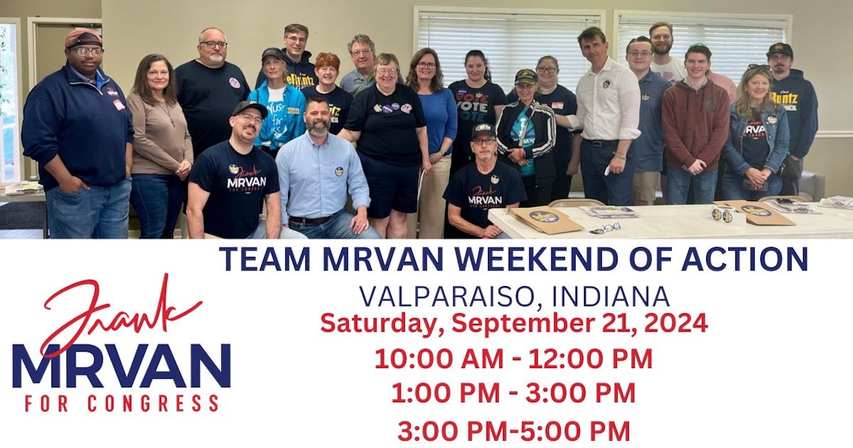 Team Mrvan Weekend of Action - Valparaiso · Indivisible NWI