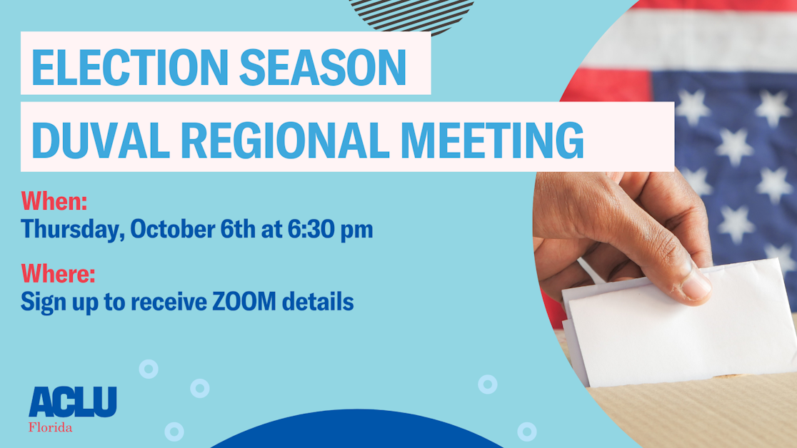 Duval Election Edition Regional Meeting · ACLU Florida