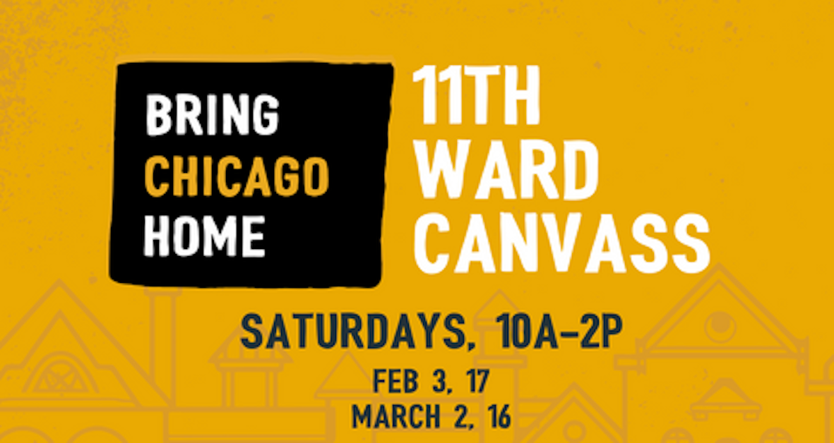 11th Ward Canvass for Bring Chicago Home! · Democratic Party of Illinois
