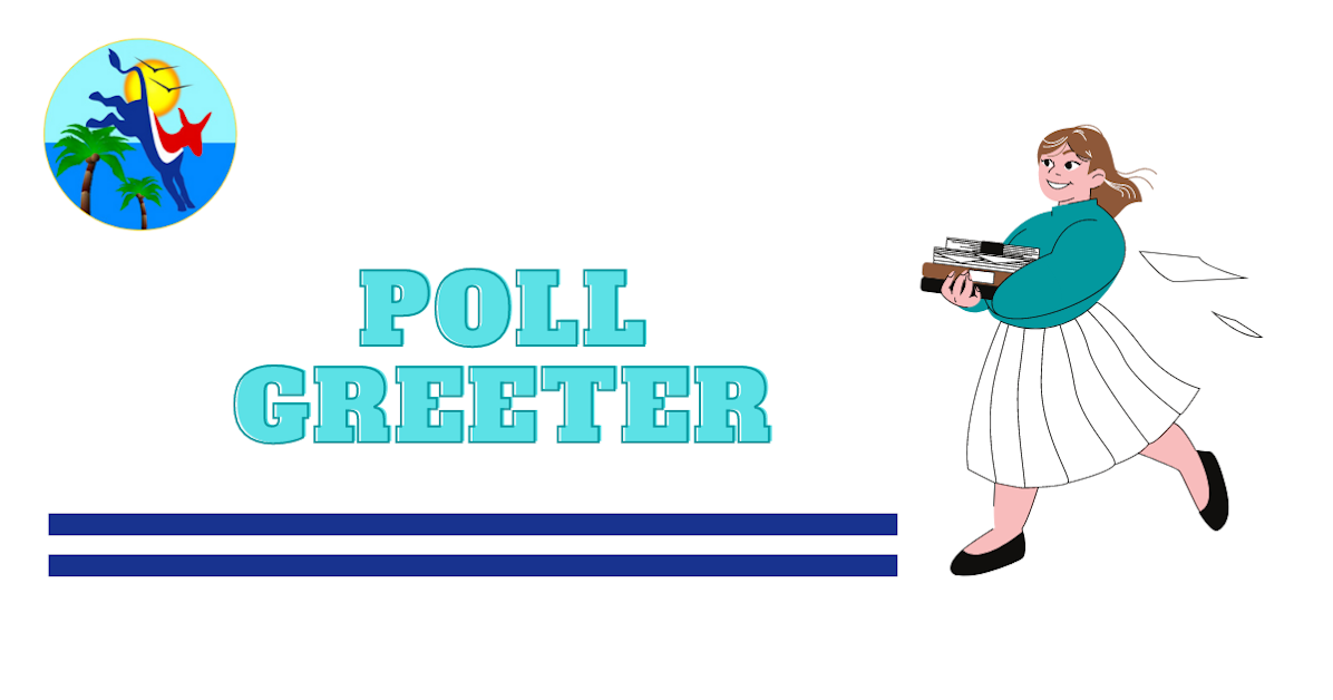 Poll Greeter Interest Form · Palm Beach County Democratic Party