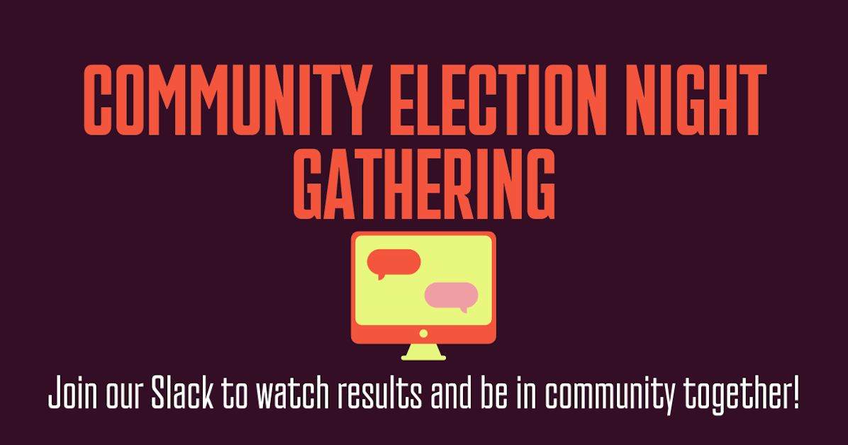Community Election Night Gathering · Working Families Party