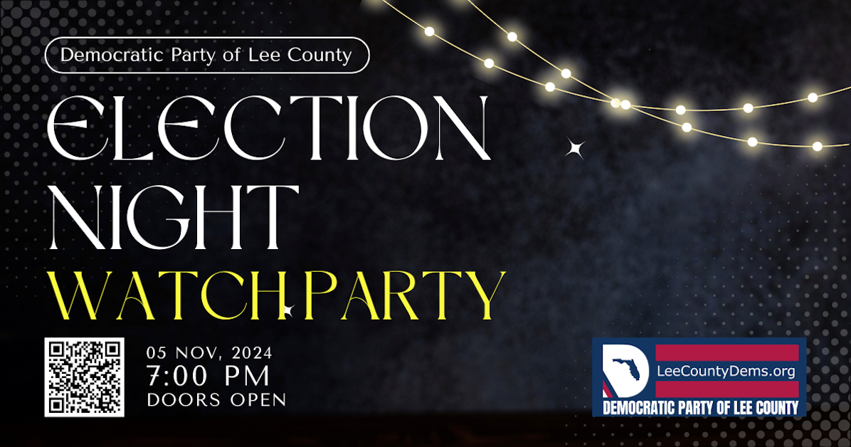 Election Night Watch Party - Fort Myers · Mobilize