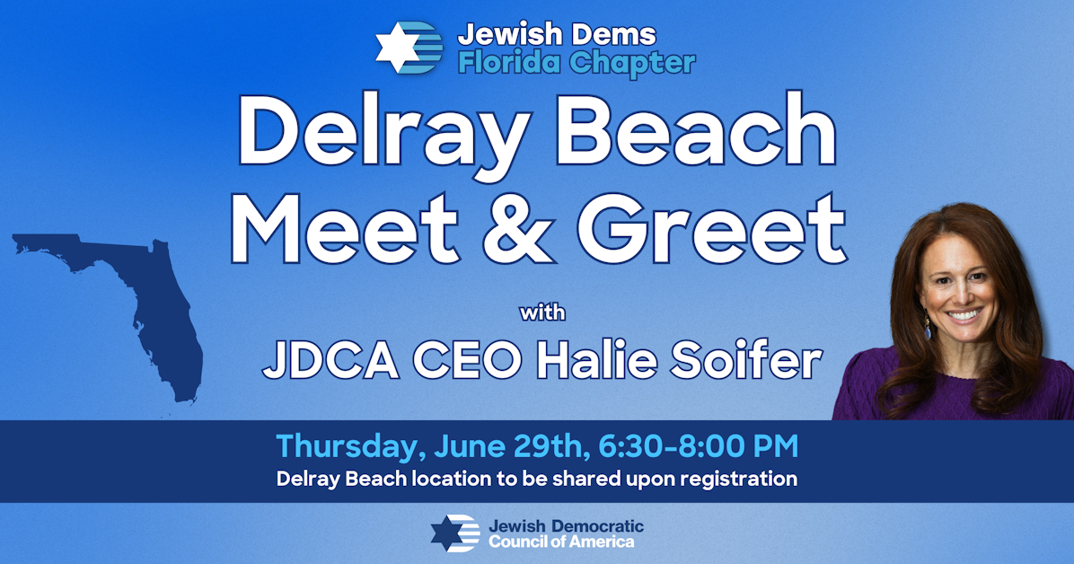 Meet & Greet w/ JDCA CEO Halie Soifer · Jewish Democratic Council of ...