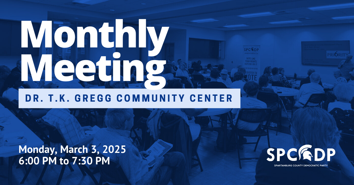 Spartanburg Democrats March Meeting · South Carolina Democratic Party