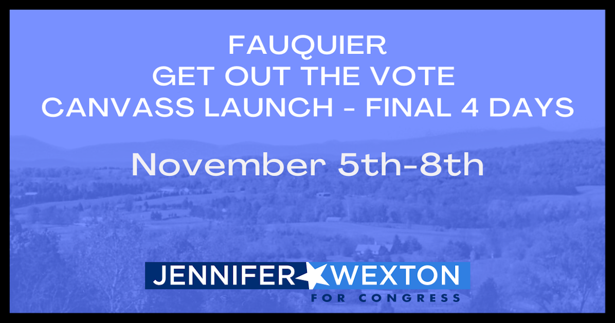 Wexton for Congress - Fauquier GOTV Final 4 Canvass · Loudoun County ...