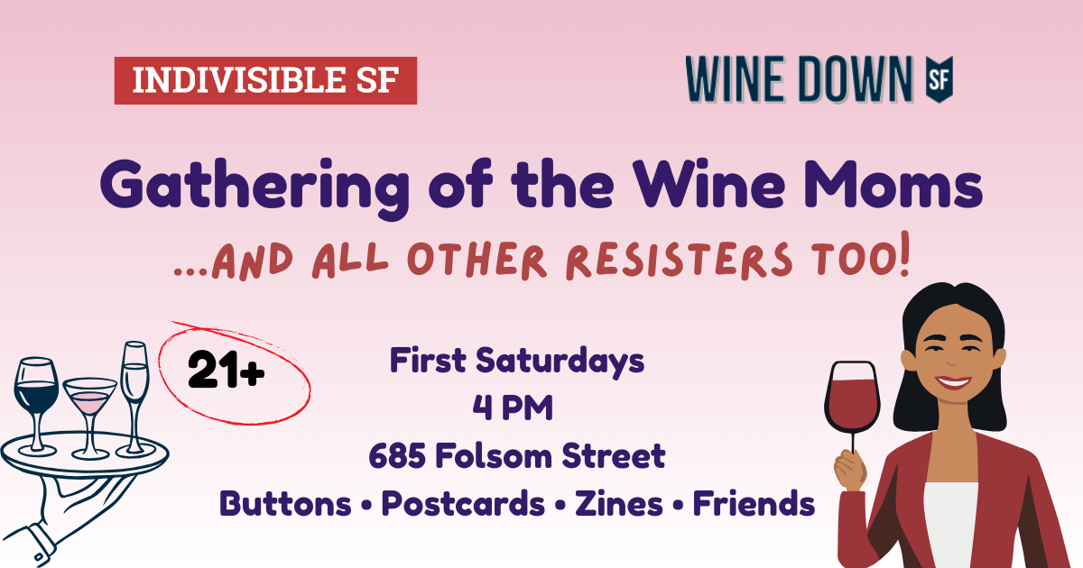 Gathering of the Wine Moms: Wine Social with ISF and Wine Down SF ...
