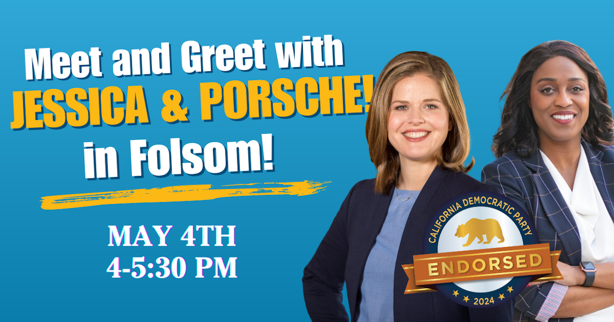 Meet Jessica & Porsche in Folsom · California Democratic Party