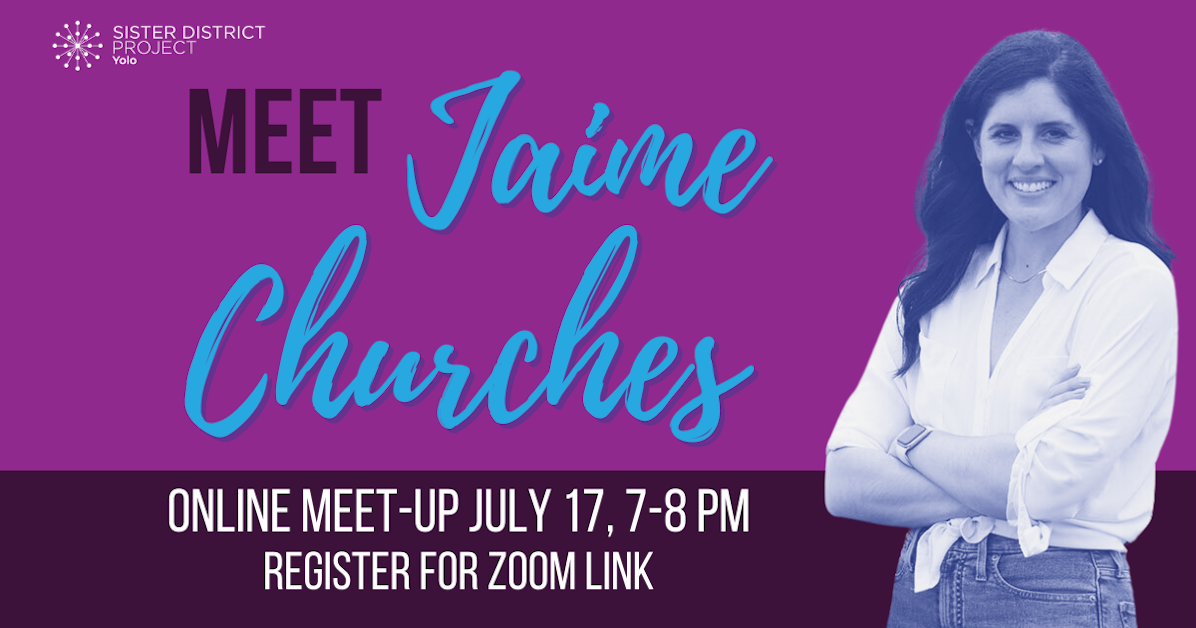 Online Meet-Up With Jaime Churches · Sister District Yolo