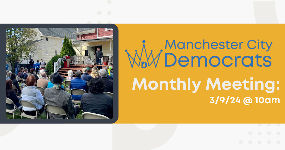 Manchester Democrats Monthly Meeting · The NH Democratic Party