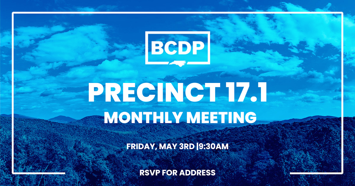 Precinct 17.1 Monthly Meeting · North Carolina Democrats