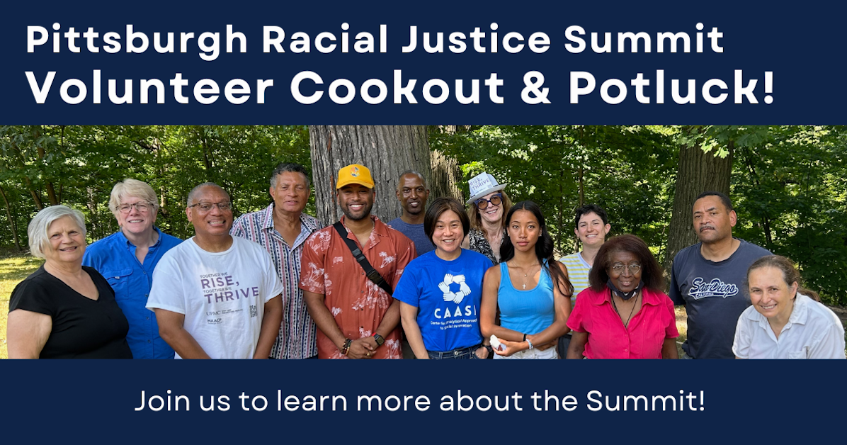 Annual Pittsburgh Racial Justice Summit Volunteer Cookout · Mobilize