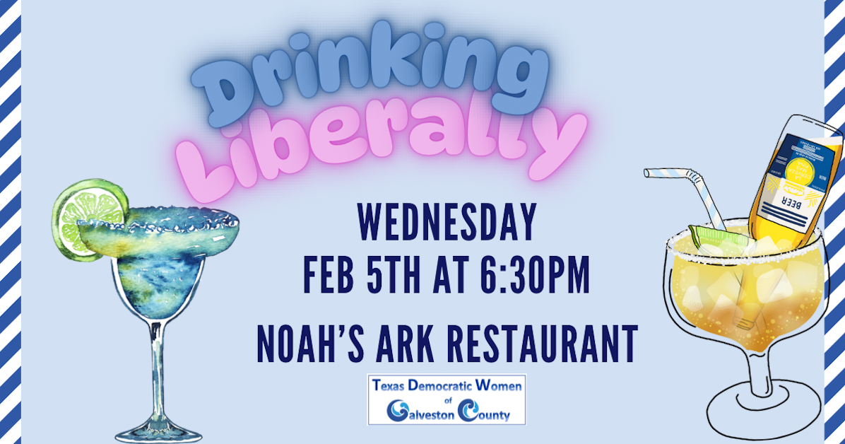 Drinking Liberally · TEXAS: Montgomery County Democratic Party