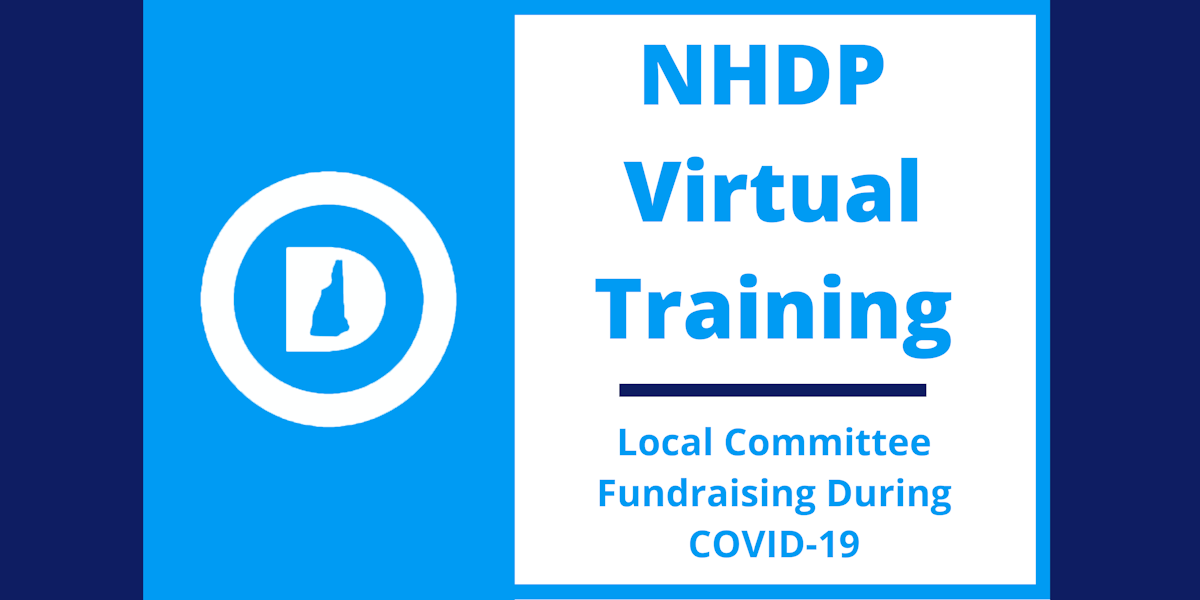 VIRTUAL TRAINING: Fundraising For Town & County Committees · The NH ...