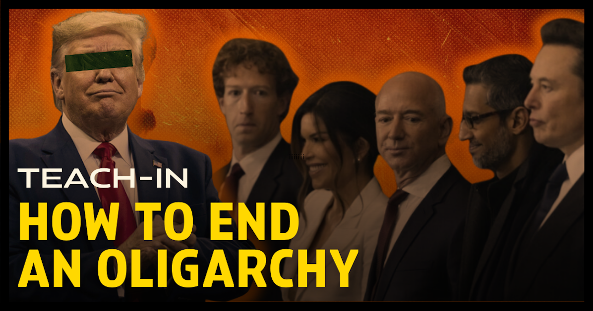 How To End an Oligarchy Online Teach-In · Sunrise Movement