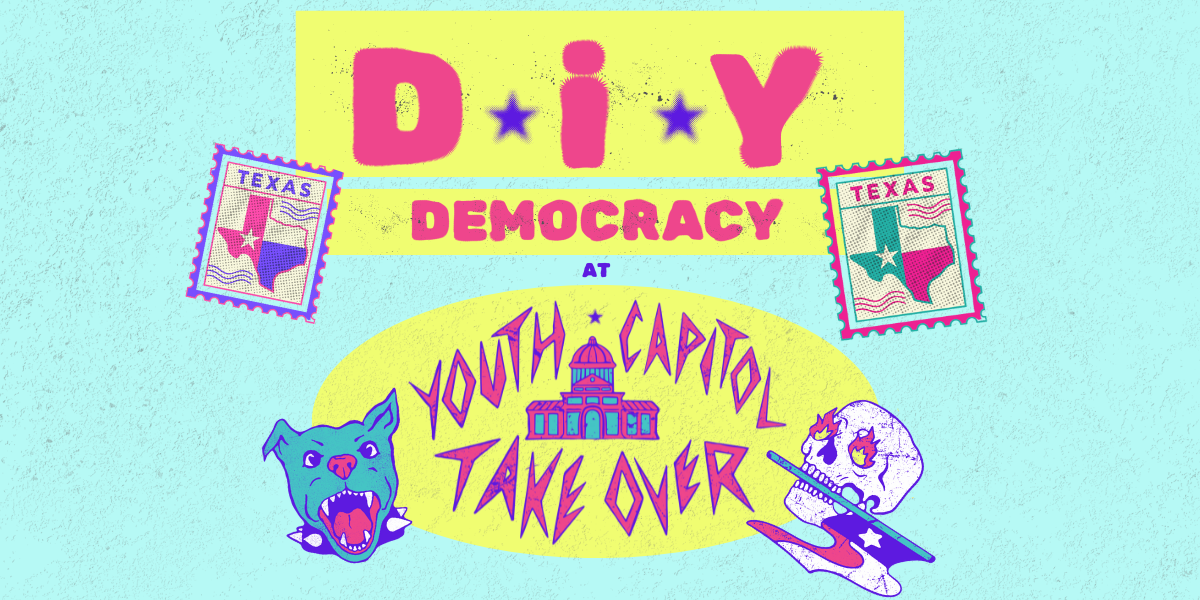 DIY Democracy @ Youth Capitol Takeover · MOVE Texas