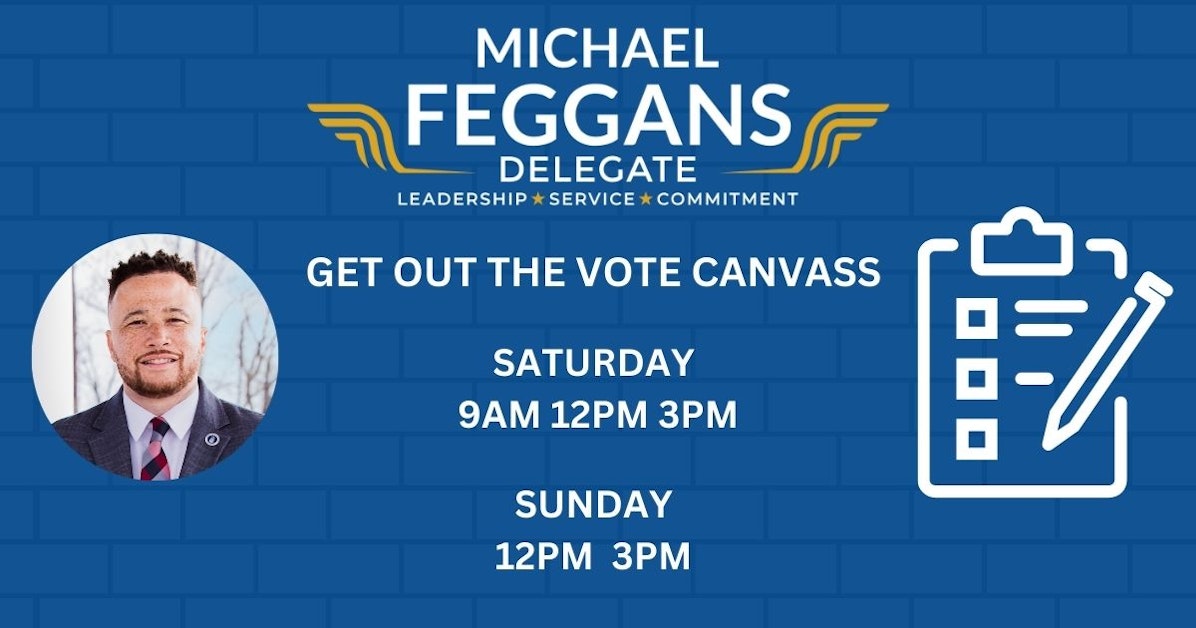 Knock Doors to Get Out The Vote! · Michael Feggans for Delegate