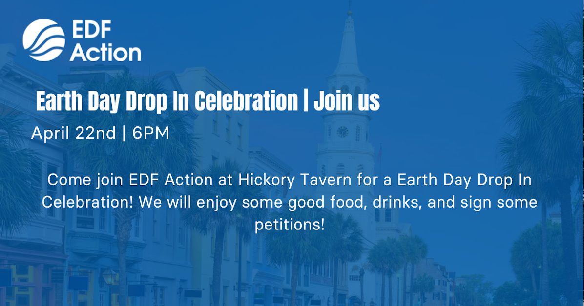 Earth Day Drop In Celebration | Join us · EDF Action