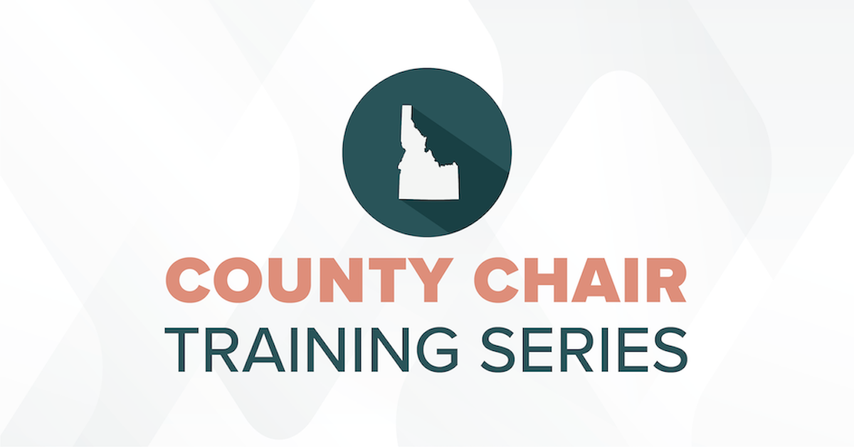 County/District Chair Training · Idaho Democratic Party
