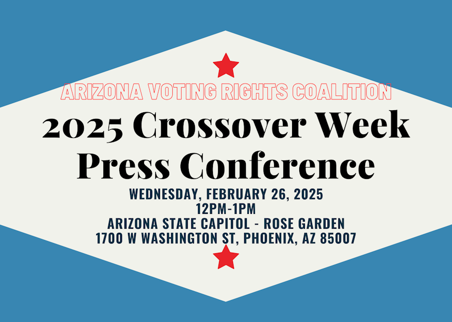 Voting Rights Coalition Crossover Week Press Conference · Progress Arizona