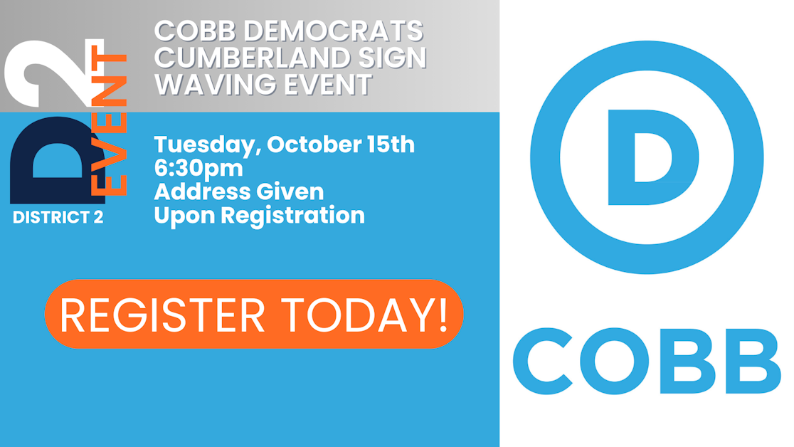 D2 Cumberland Sign Waving Event · Cobb County Democratic Committee