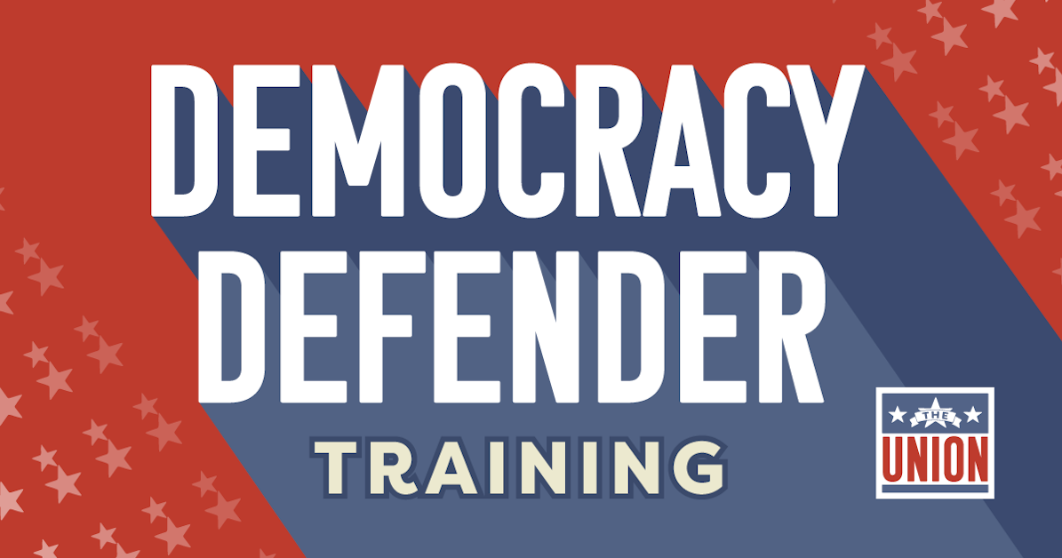 Democracy Defender Training · The Union