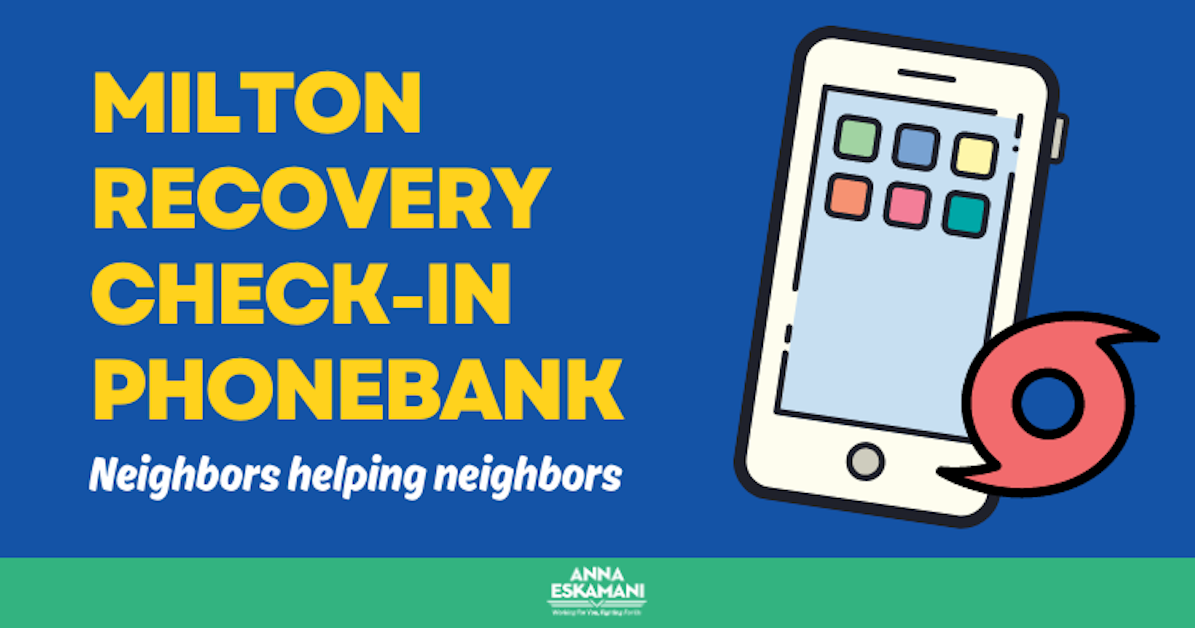 Milton Recovery Check-In Phone Bank · Anna For Florida