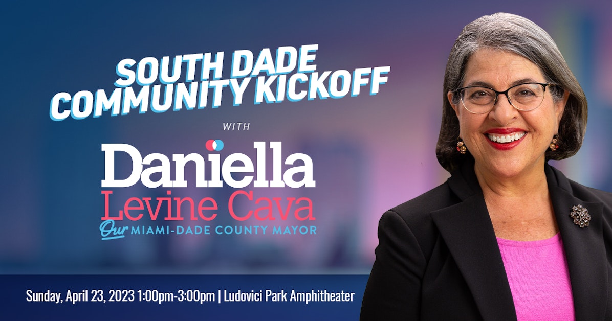 South Dade Community Kickoff with Mayor Daniella Levine Cava! · Miami ...
