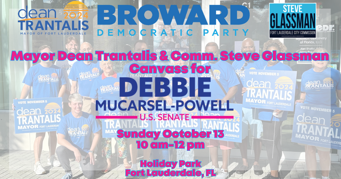 Dean Trantalis & Steve Glassman Canvass for Debbie Mucarsel Powell for ...