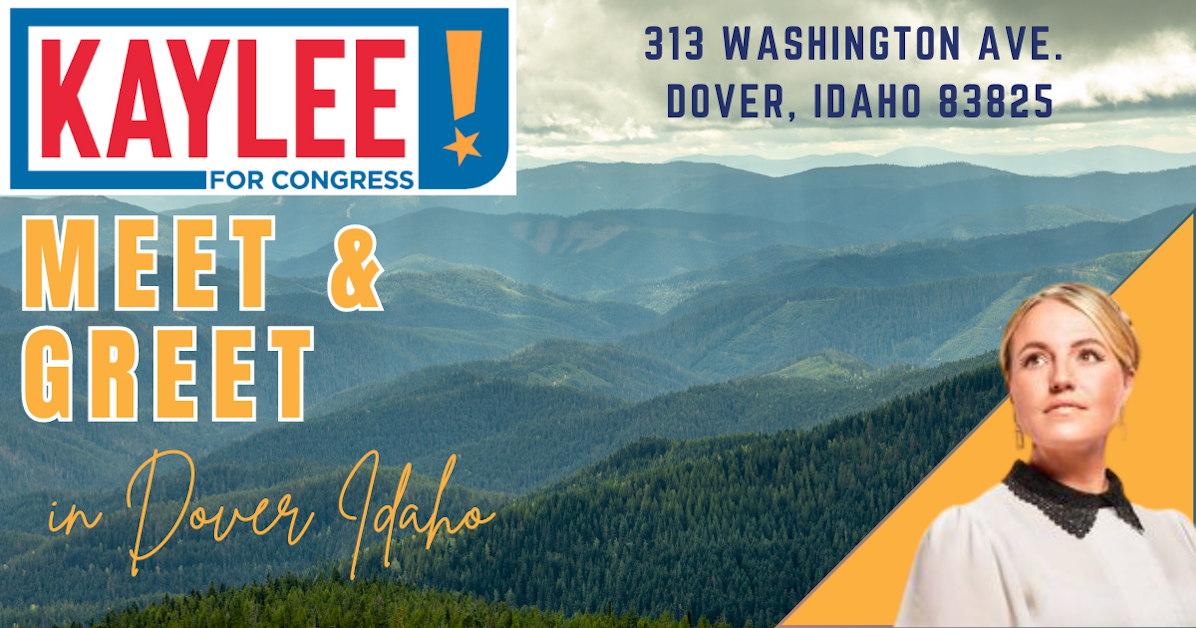 Kaylee for Congress in Dover Idaho! · Mobilize