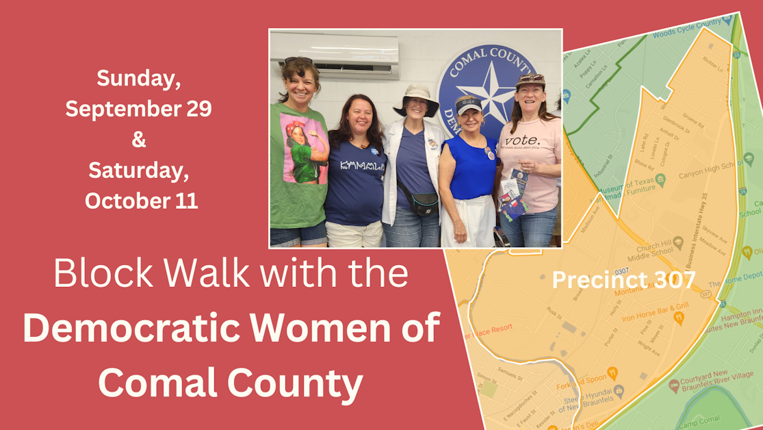 Block Walk with the Democratic Women of Comal County · Mobilize
