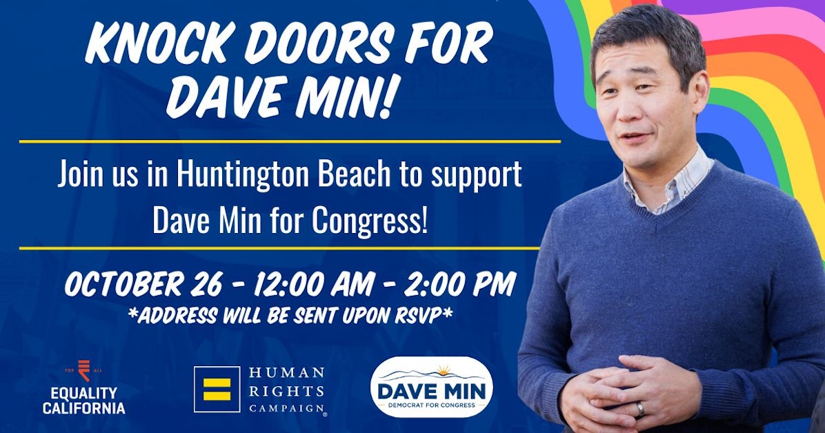 Knock Doors for Dave Min in CA-47 · SisterScene